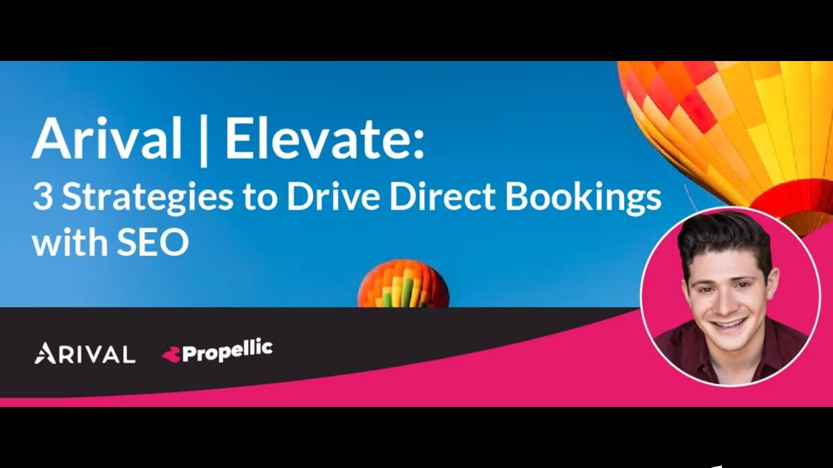 ARIVAL | ELEVATE: 3 Strategies to Drive Direct Bookings with SEO - 29 ...