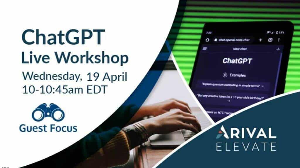 ARIVAL | ELEVATE: ChatGPT Live Workshop - 19 Apr 2023 | Arival | The Resource for the Best Part ...