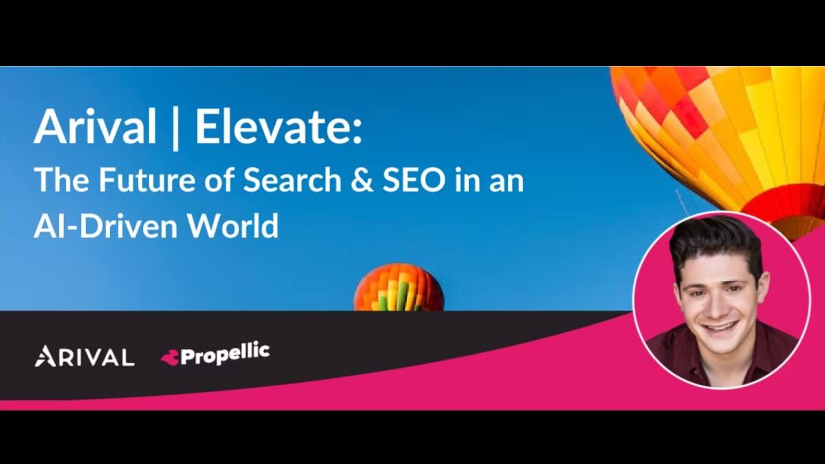 ARIVAL | ELEVATE: SEO Strategy Sessions - 8 Aug 2023 | Arival | The ...