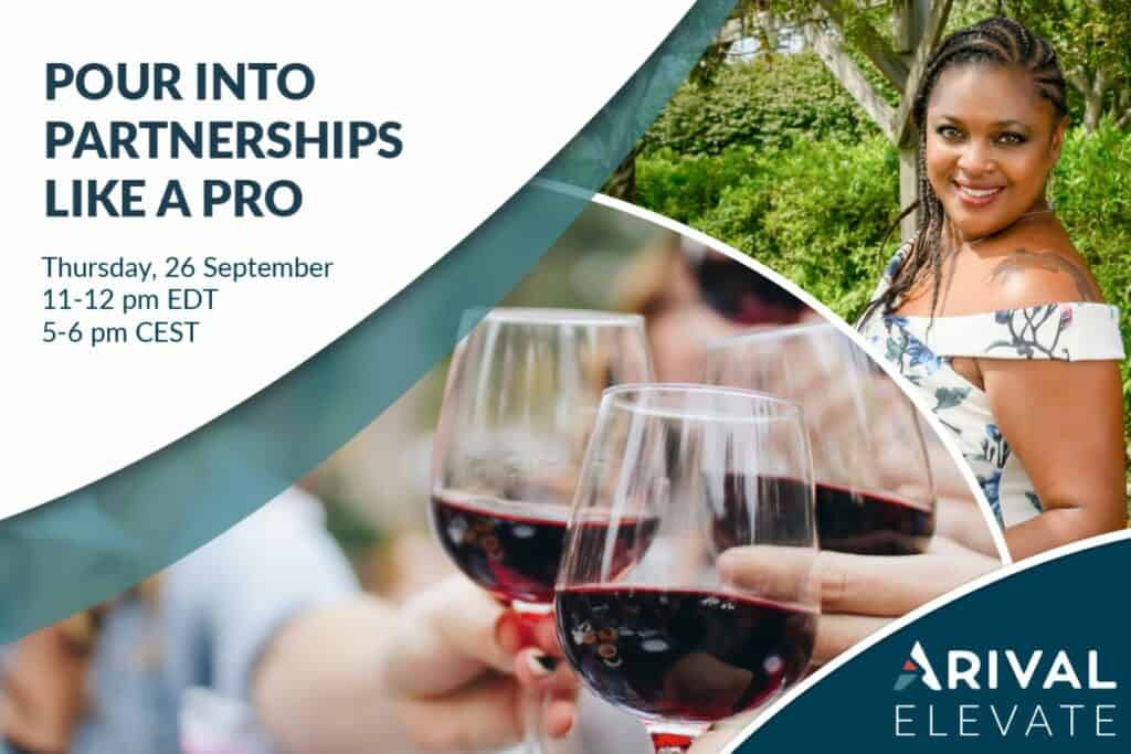 Arival | Pour into Partnerships Like a Pro - 26 September 2024 | On ...