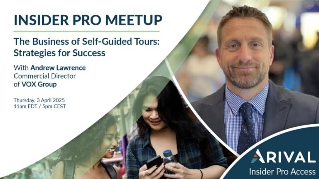 Insider Pro Meetup: THE BUSINESS OF SELF-GUIDED TOURS: STRATEGIES FOR SUCCESS | Arival | The ...