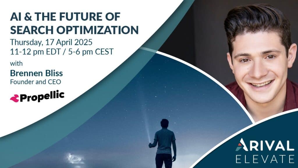 ARIVAL | ELEVATE : AI & The Future of Search Optimization | Arival ...